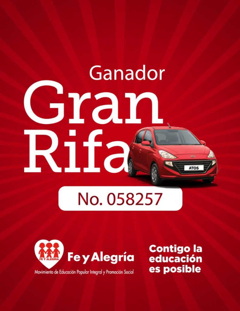 Gran Rifa de Fe y Alegría Guatemala - #SomosFeyAlegría en Guatemala